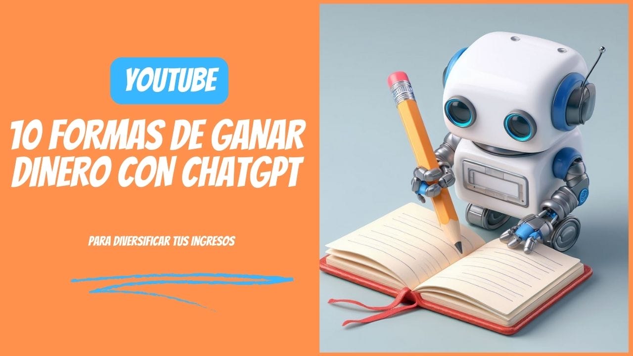 10 formas de ganar dinero con ChatGPT