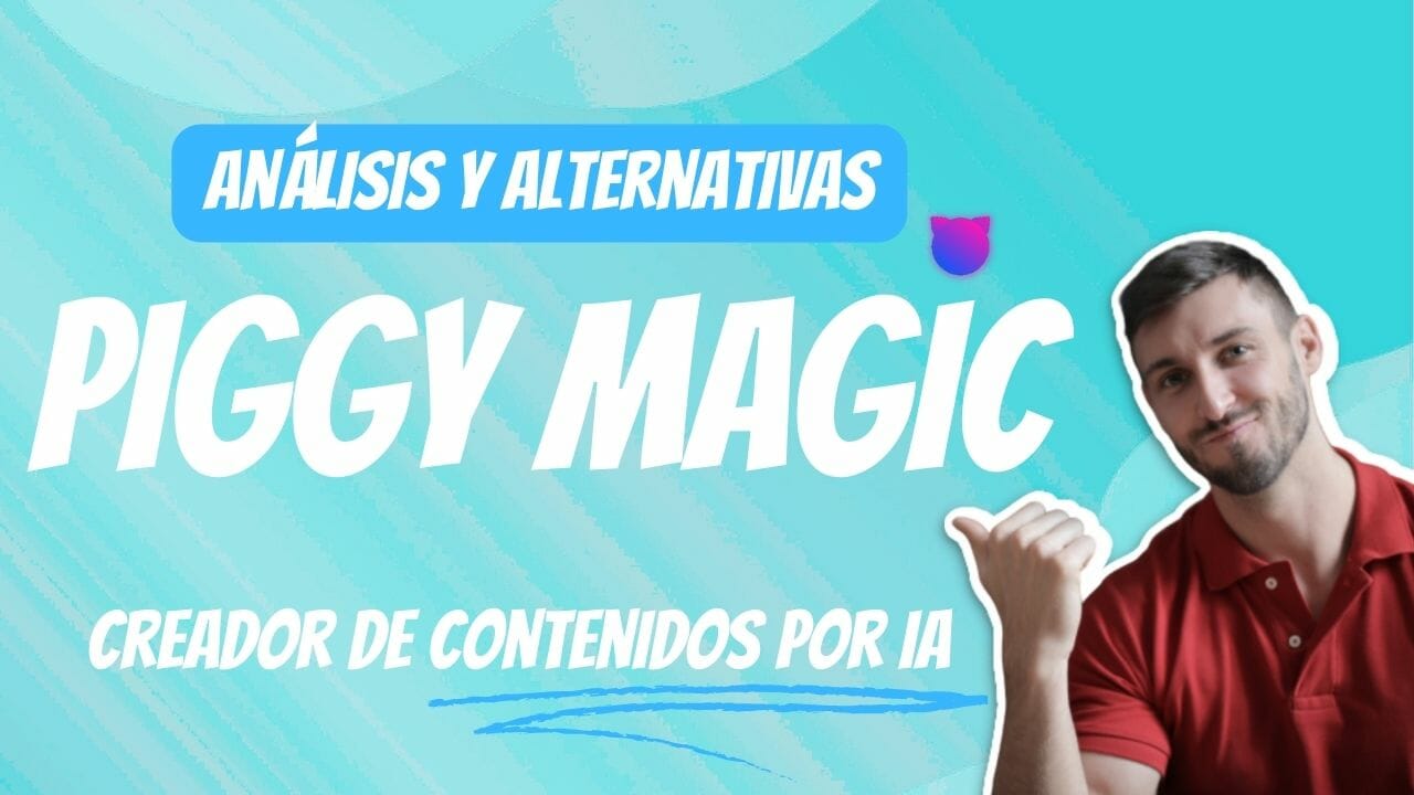 Piggy Magic: Análisis y alternativas del creador de contenidos por IA (2023)